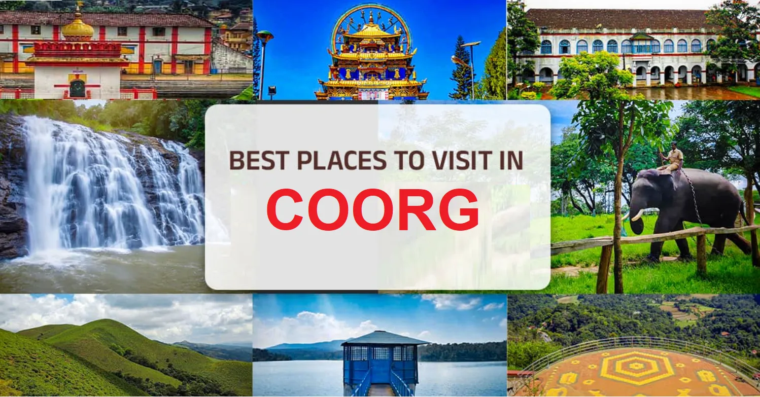 Best Places to Visit in Coorg, Tourist Places & Top Attractions